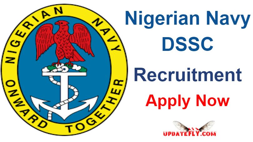 Nigerian Navy Dssc Recruitment 2023 2024 Application Form And How To