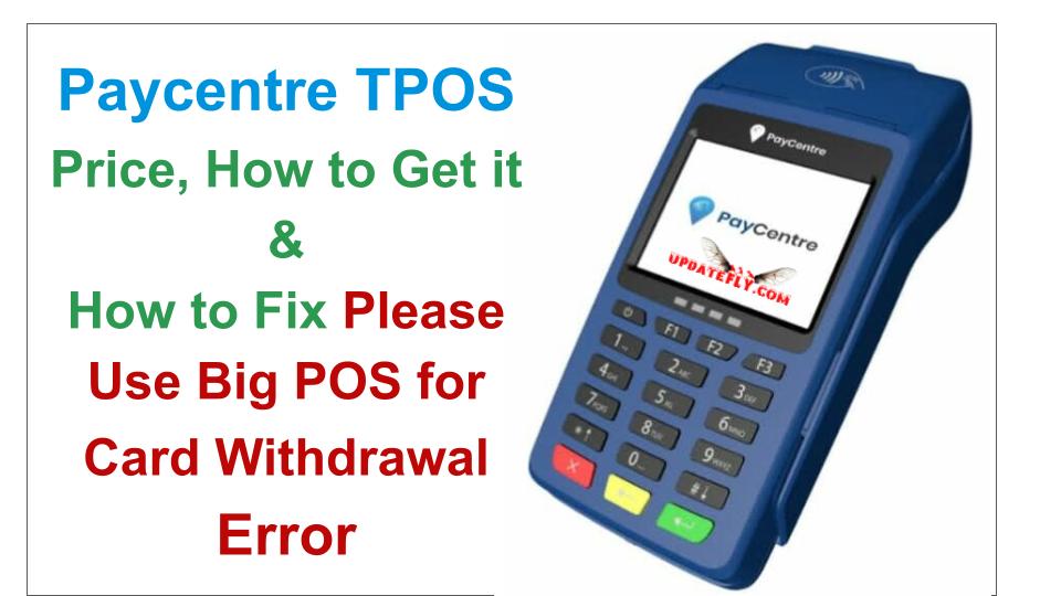 Paycentre TPOS (Traditional POS) Price, How to Get One with Ease and ...