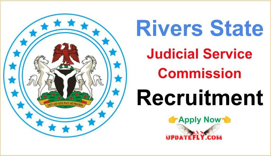 Rivers State Judicial Service Commission Recruitment 2022 2023