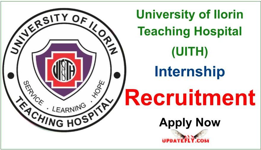 University of Ilorin Teaching Hospital (UITH) Internship Recruitment ...